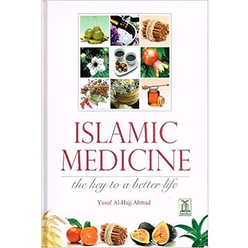 Islamic Medicine By Yusuf Al-Hajj Ahmad - Tarbiyah Books Plus