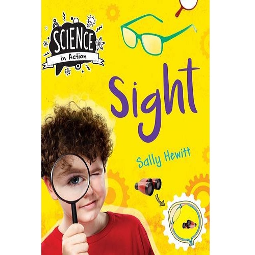 Science in Action: The 5 Senses of Touch, Hearing, Smell, Sight and ...