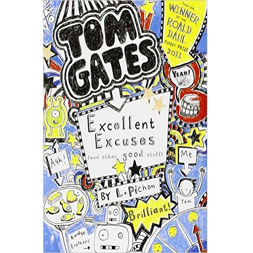 Excellent Excuses (And Other Good Stuff) (Tom Gates) - Tarbiyah Books Plus